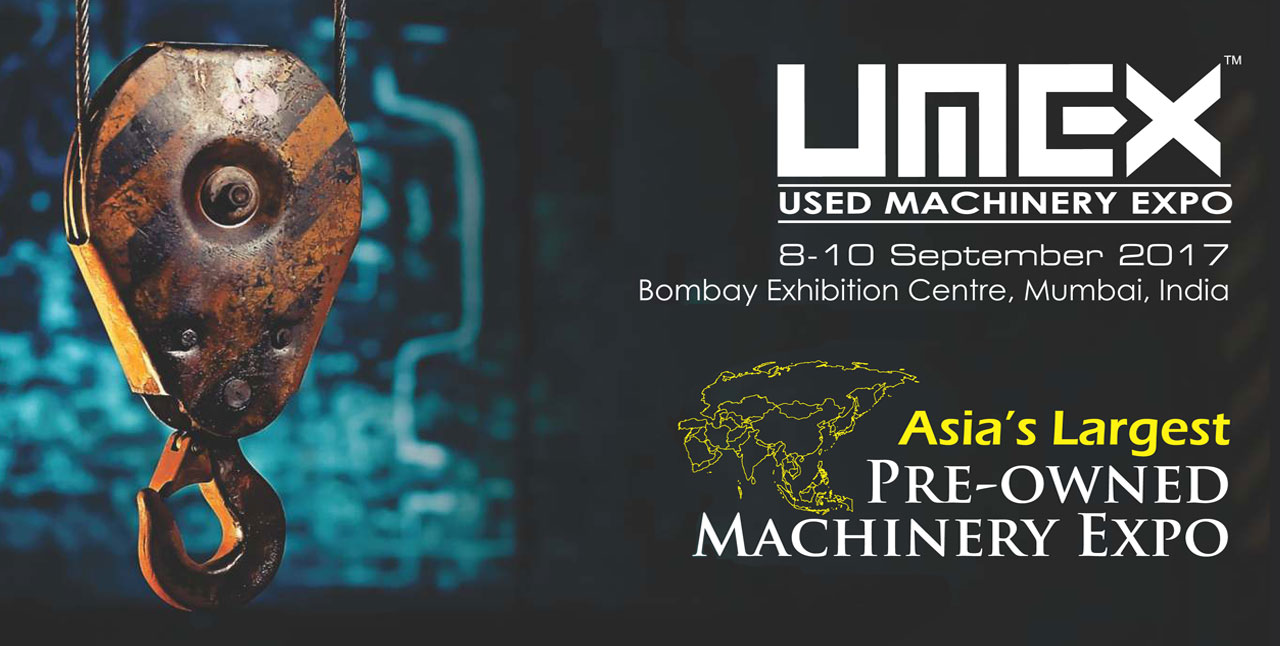 UMEX 2017- India's Leading Used Machinery Expo, Machinery Exhibition in ...