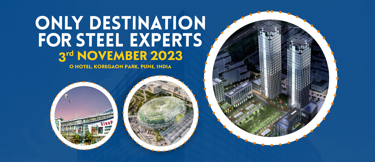 STEEL CONSTRUCTION SUMMIT 2023- Steel Construction & Steel Summit in India, Construction Summit ...